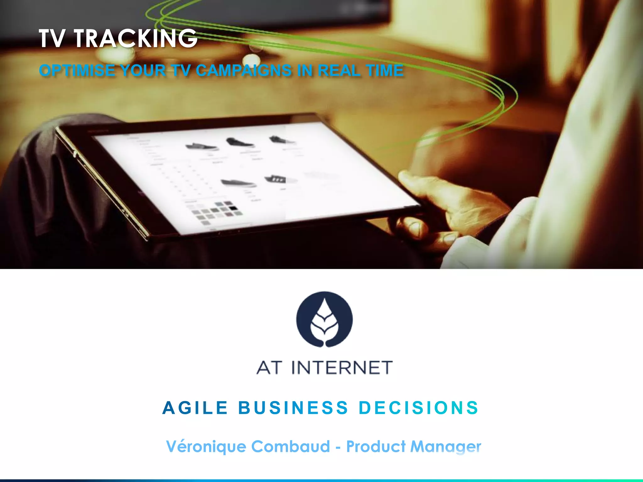 TV Tracking: optimise your TV campaigns in real time | PDF
