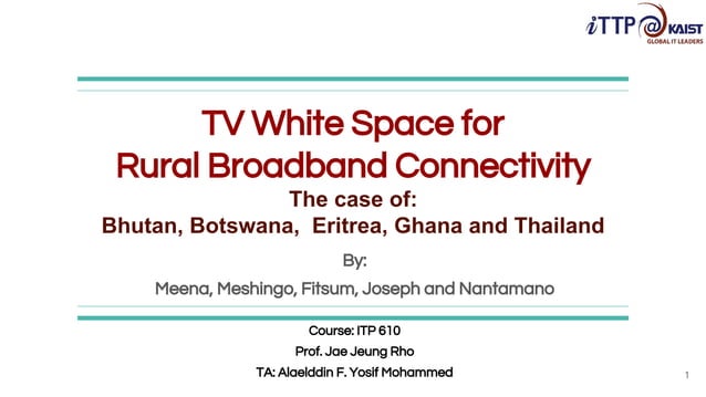 TV White Space for Rural Broadband Connectivity | PPT
