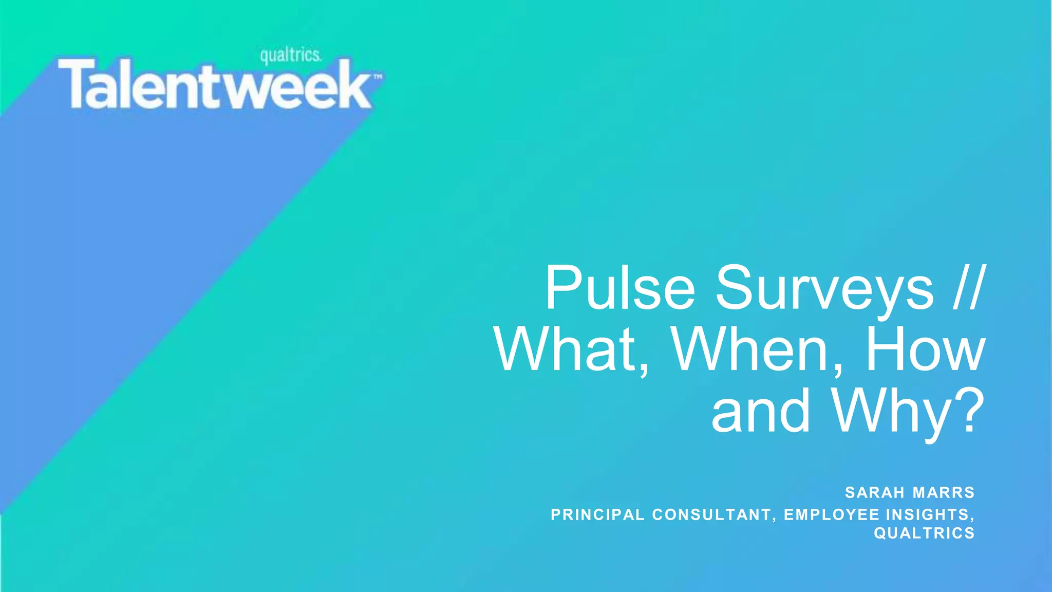 Pulse Surveys // What, When, How and Why? | PPT