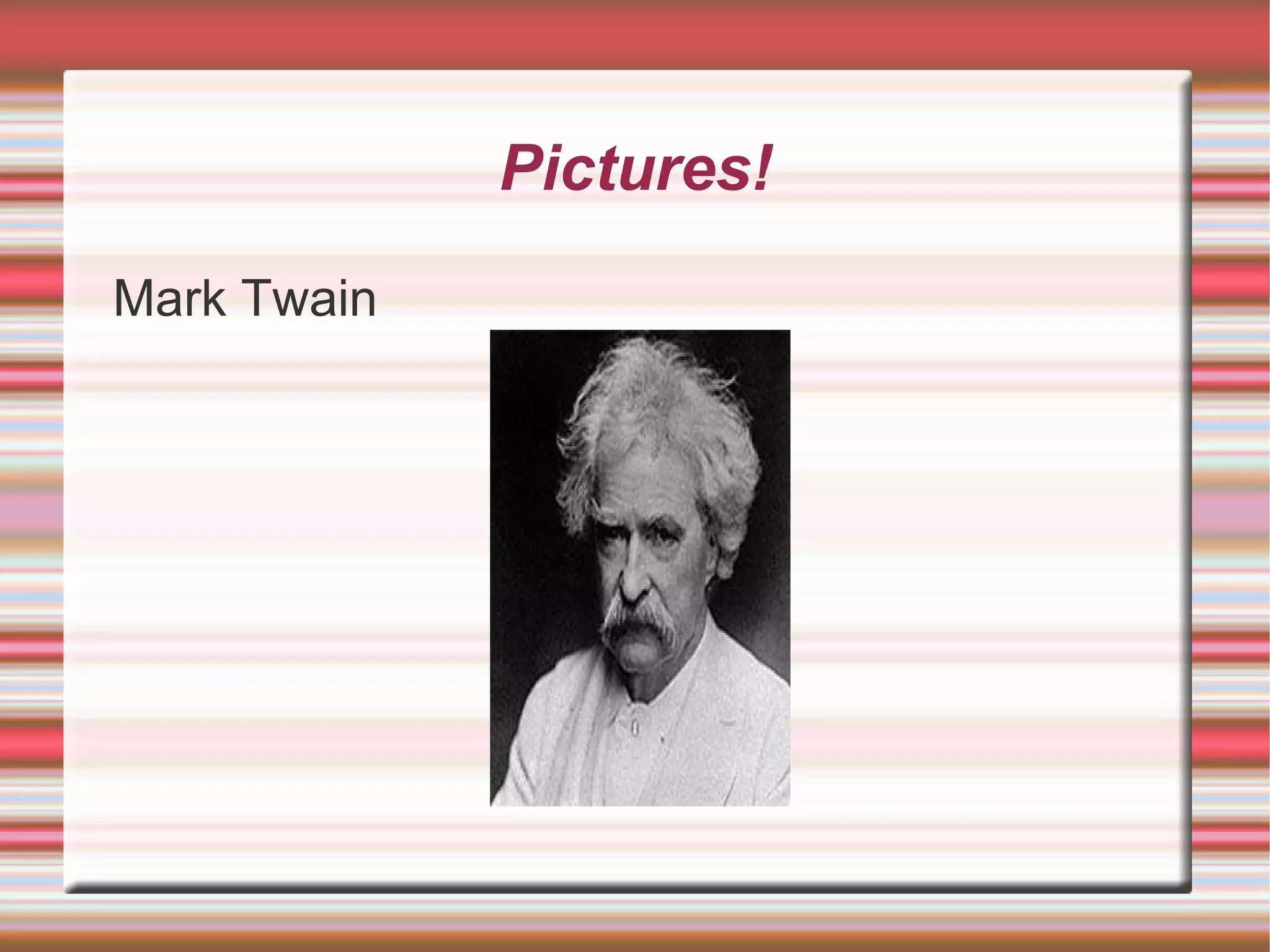 Twain Presentation | PPT