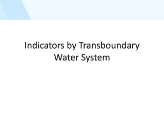 TWAP- Contributing to Indicator-Based Management of Transboundary ...
