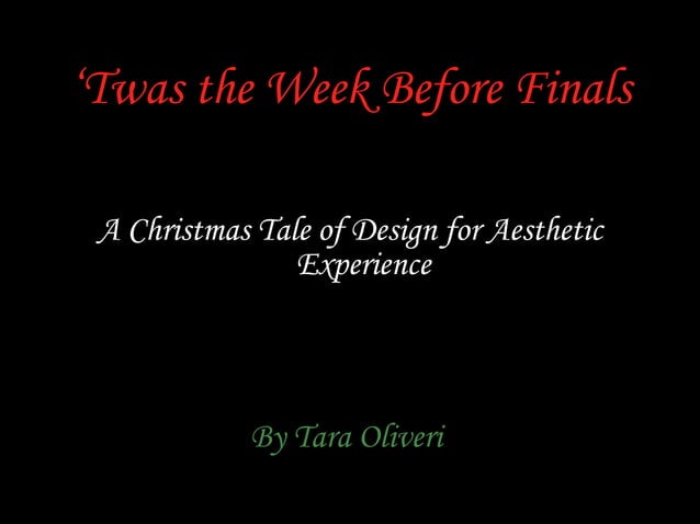 Twas The Week Before Finals | PPT