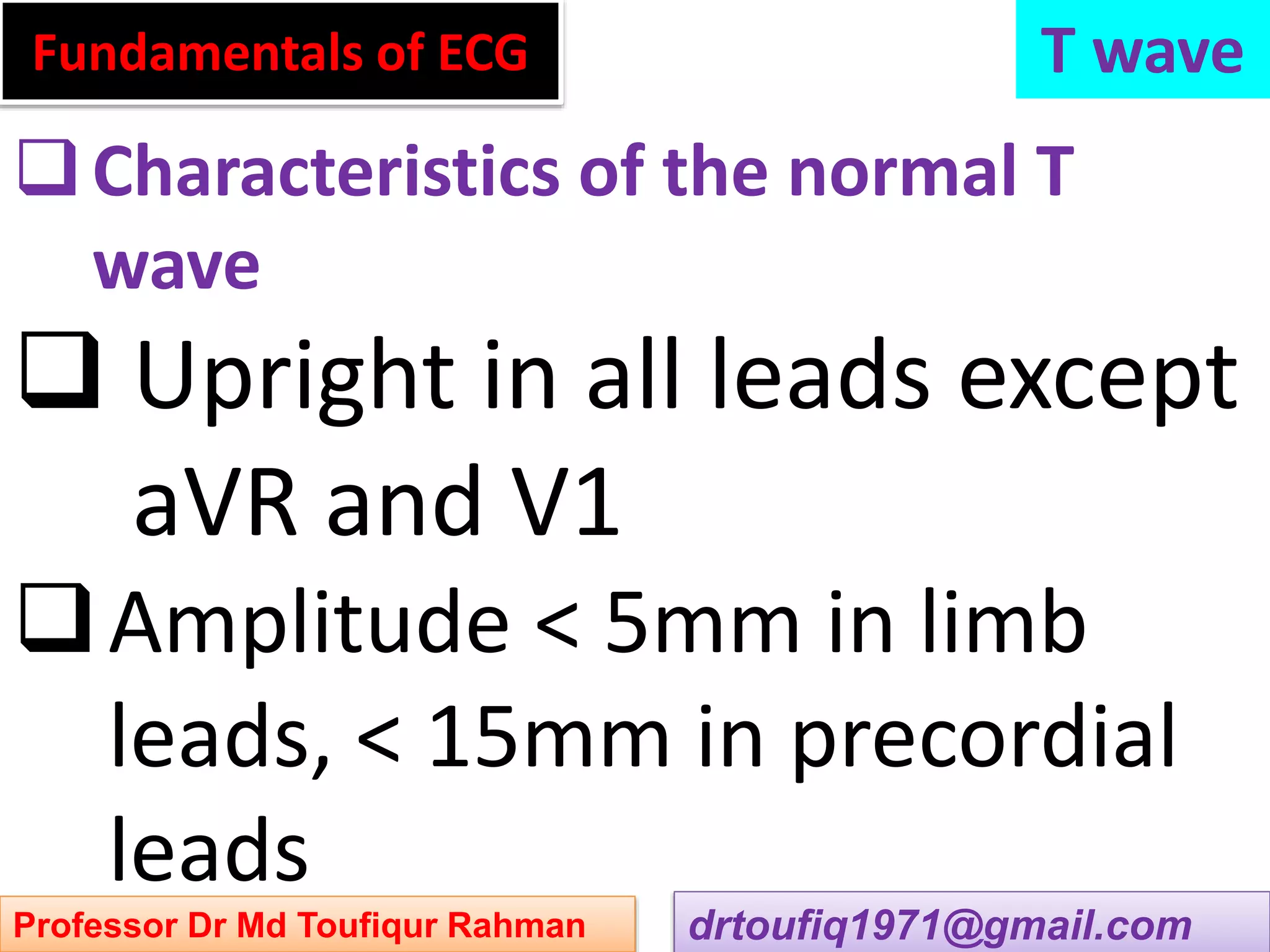 Approach to a patient with T wave abnormality in ECG | PPSX