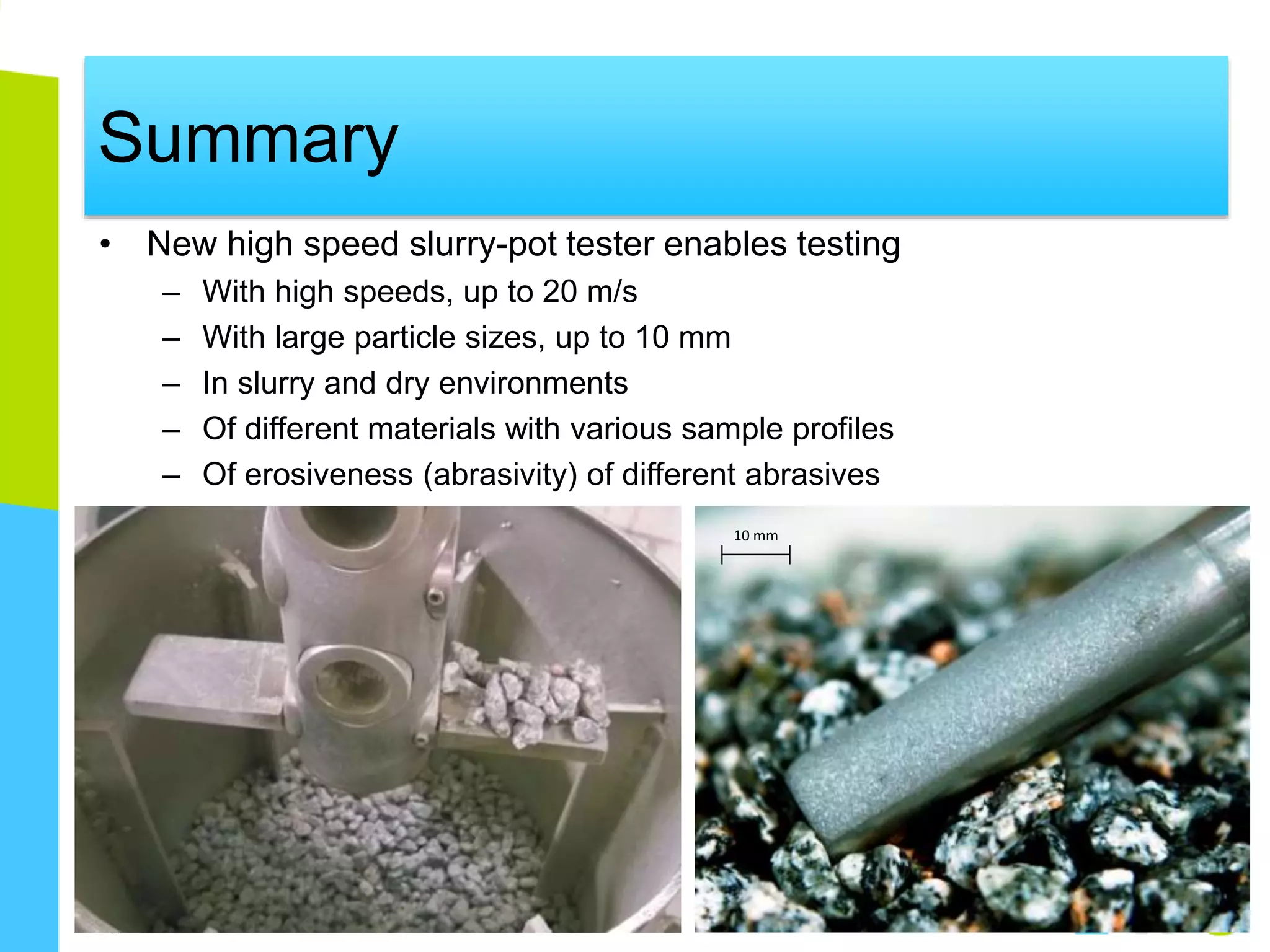 Hard rock tribology seminar - slurry and dry erosion wear testing | PPTX