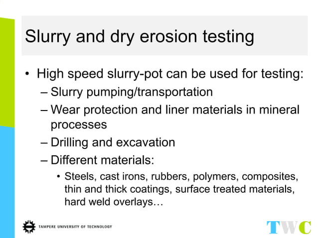 Hard rock tribology seminar - slurry and dry erosion wear testing | PPTX