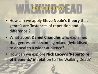 WJEC - MS4 The Walking Dead - Genre, Narrative and Representation | PPTX