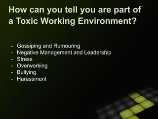 George Avramescu. Toxic working environment. | PPTX