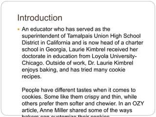 Tweaking the Cookie Recipe | PPTX | Desserts and Baking | Food & Drink