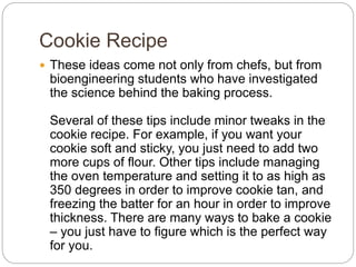 Tweaking the Cookie Recipe | PPTX | Desserts and Baking | Food & Drink