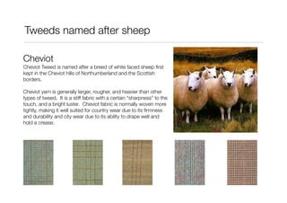 A Guide to Tweed from Barrington Ayre Shirtmaker & Tailor | PDF