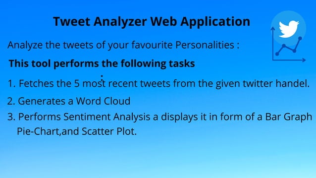 Tweet analyzer web applicaion | PPT