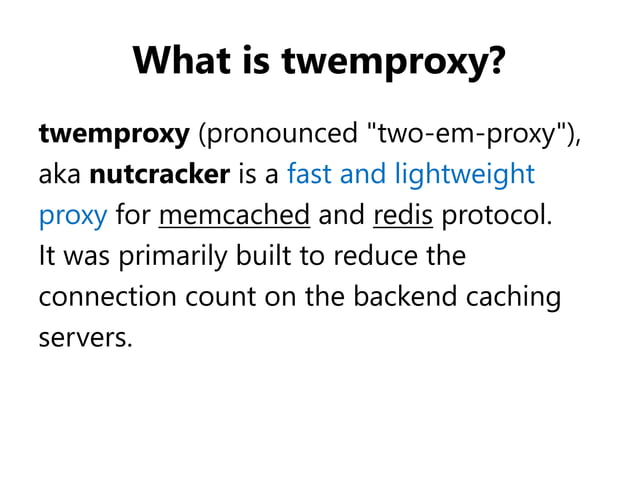 Twemproxy (nutcracker) | PPT