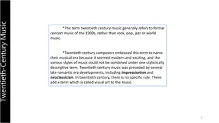 Twentieth Century Music | PPTX