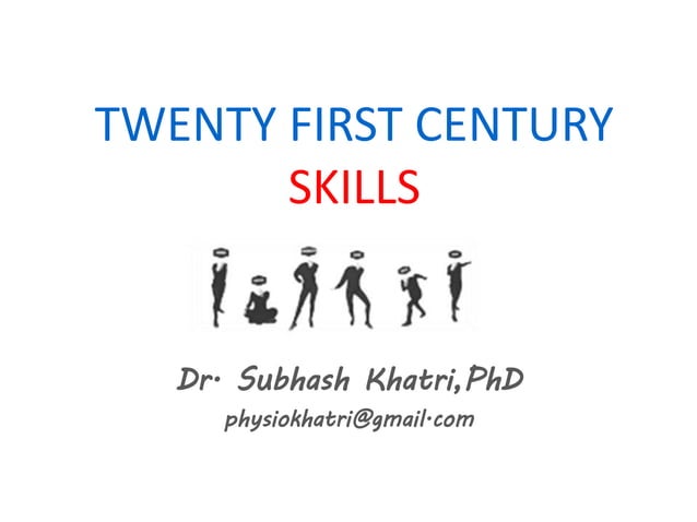 Twenty first century skills | PPTX