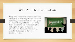 Twice exceptional | PPTX