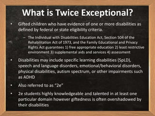 Mental Health & Learning Strategies for Twice Exceptional 2e Children | PPT