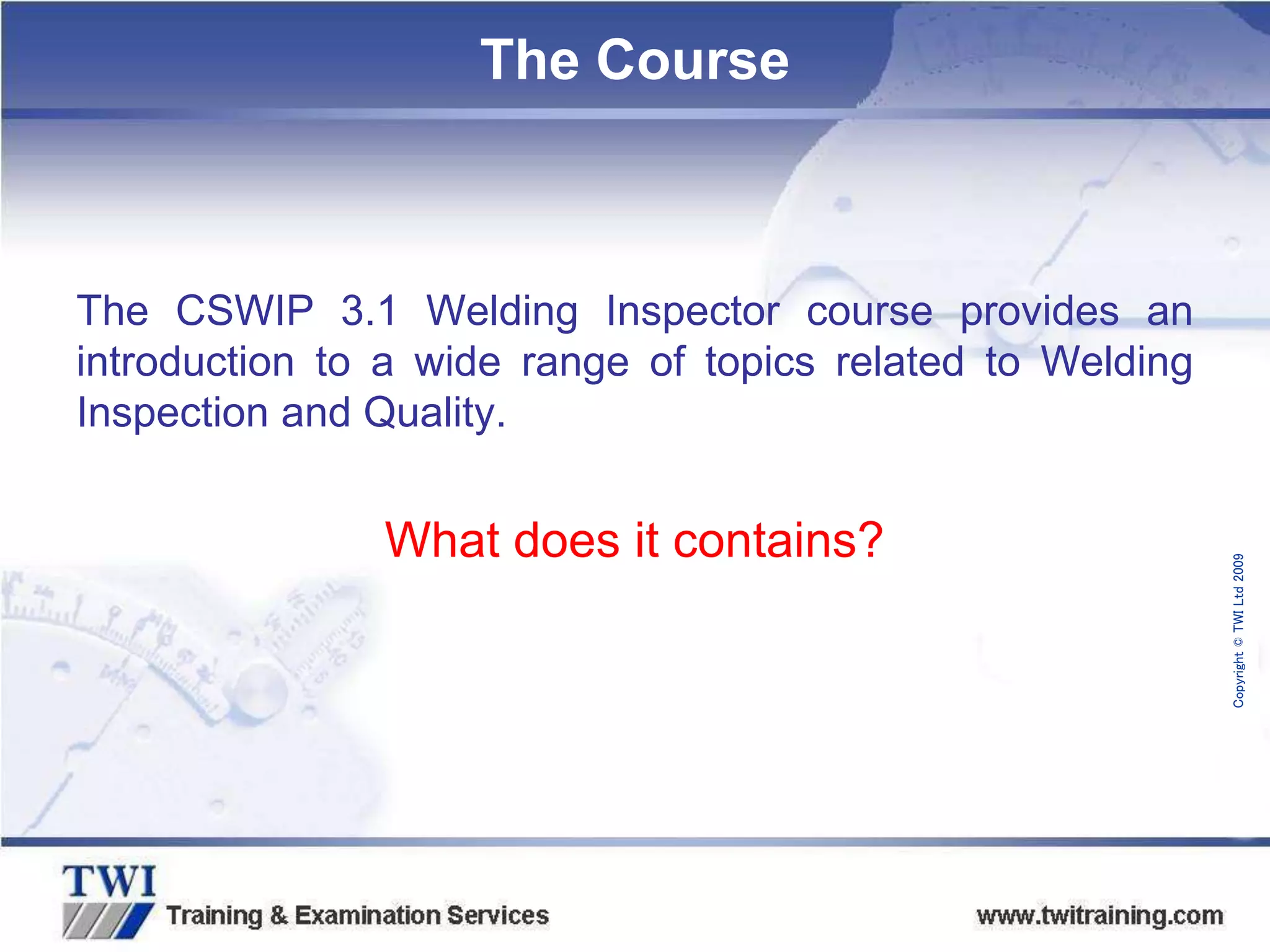 TWI CSWIP 3.1 00 Introduction (1).ppt