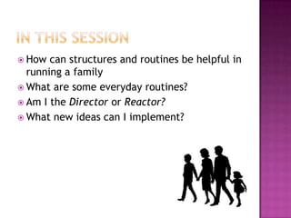Structures and Routines That Make a Difference for Foster Parents | PPT