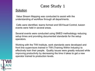 TWI Introduction Presentation With Case Studies | PDF