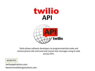 Twilio | PPTX | Computer Software and Applications | Computing