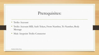 Twilio connector | PPTX | Cloud Computing | Internet