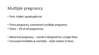 multifetal pregnancy twin gestation.pptx