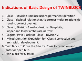 Twin Block appliance in orthodontics .pptx