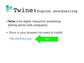 Digital Storytelling with Twine | PPT