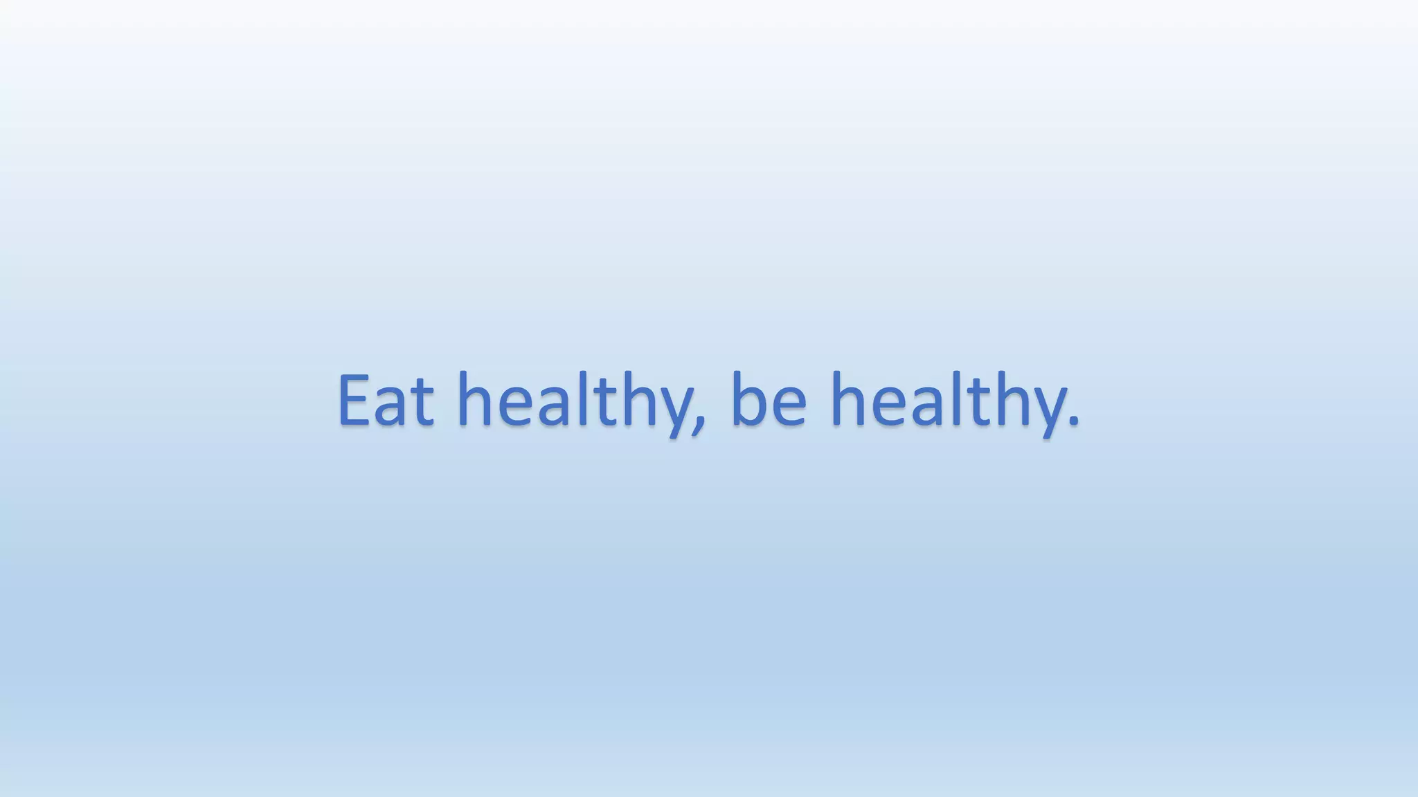 Slogans to promote healthy food | PPT