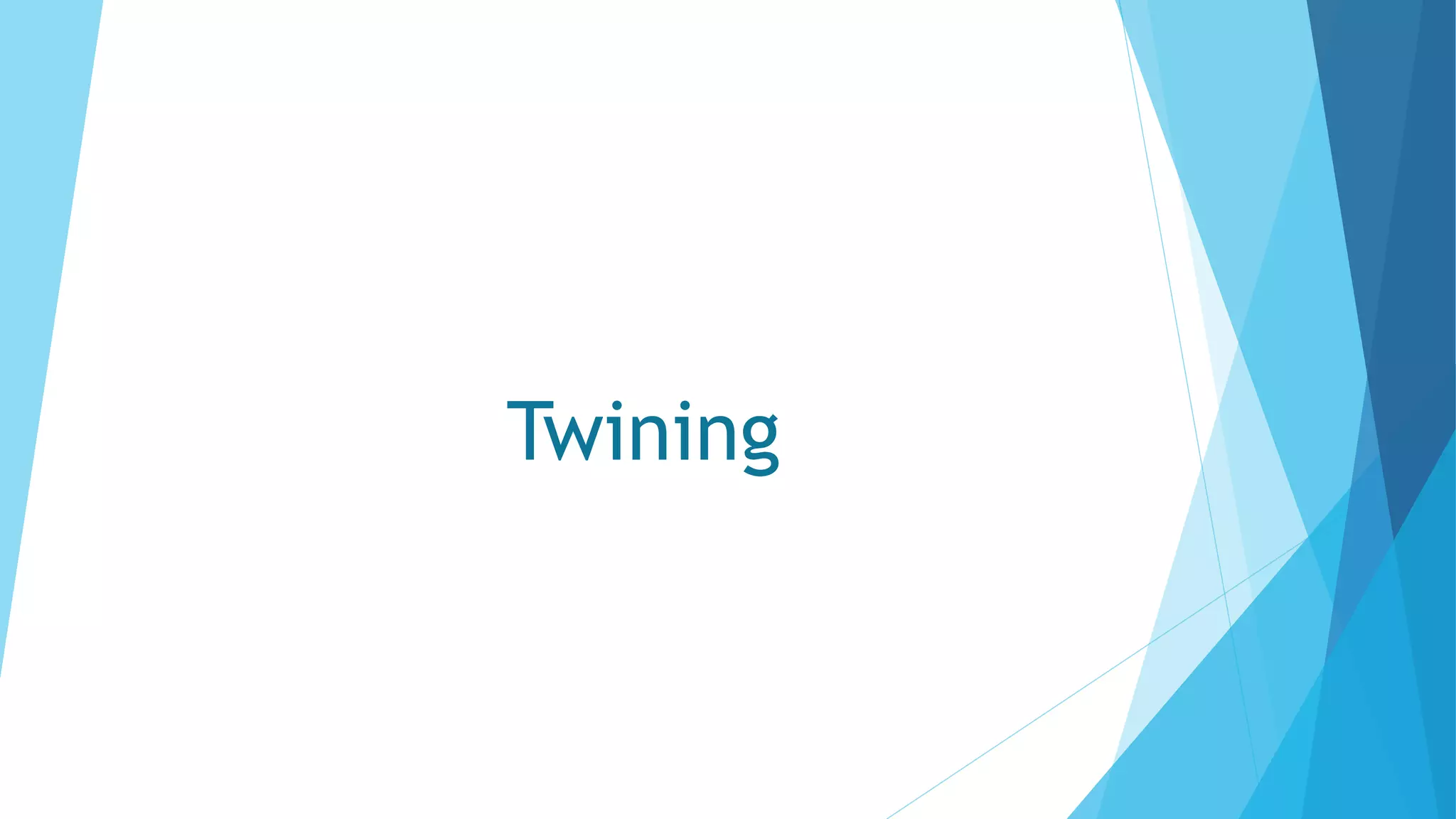 Twining | PPTX