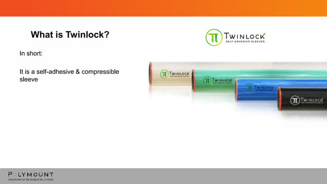 Polymount - The Self-adhesive Twinlock Sleeves | PPTX