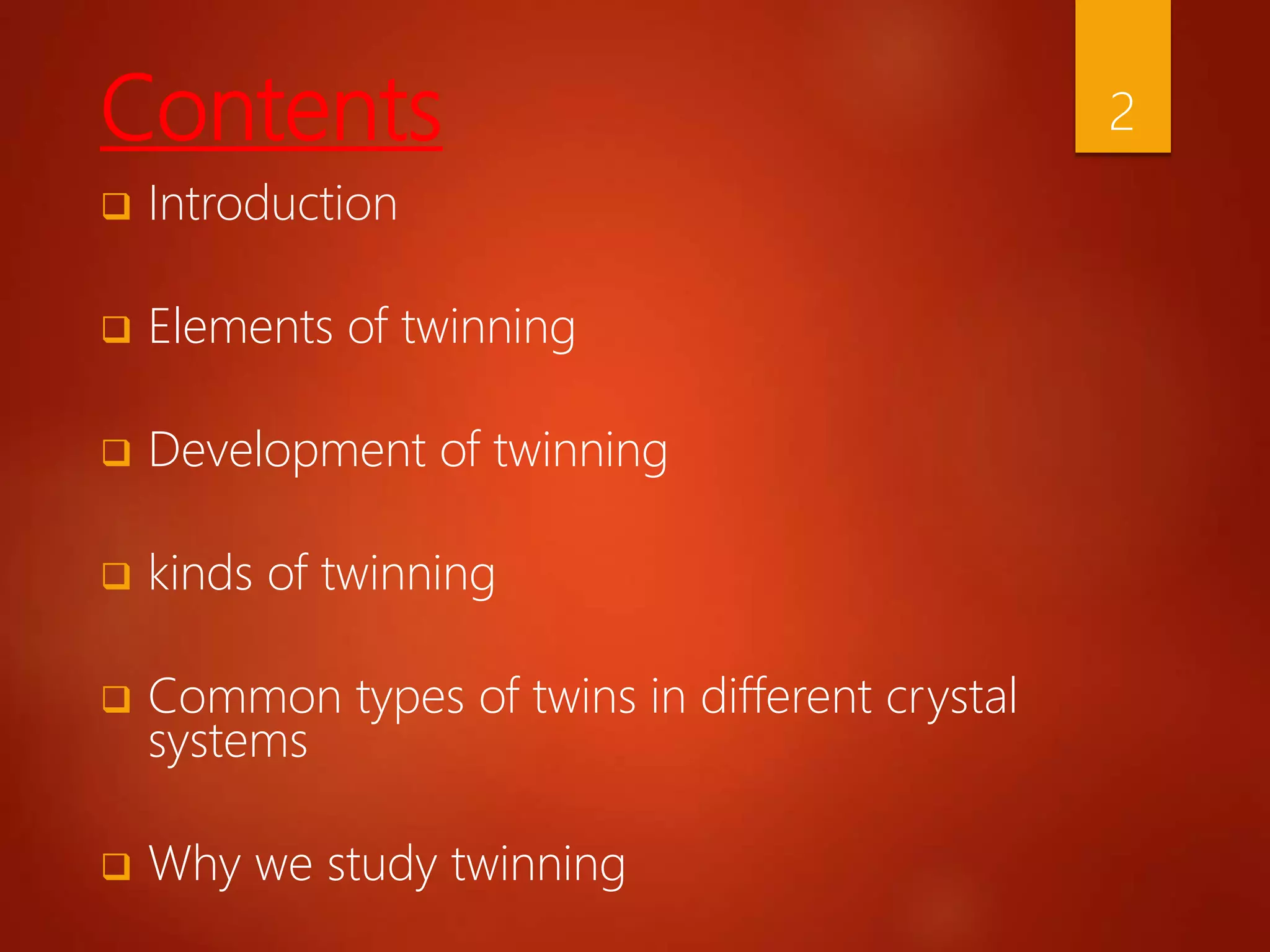 Twinning in crystals(crystallography) | PPTX