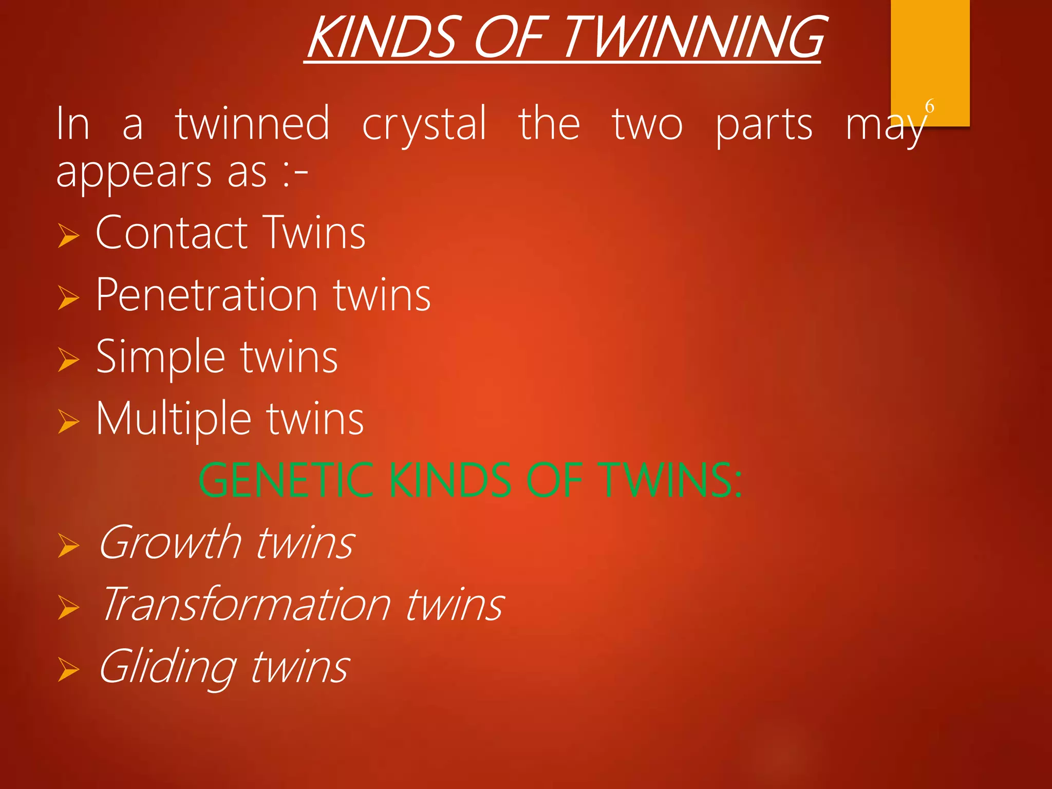 Twinning in crystals(crystallography) | PPTX