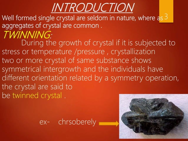 Twinning in crystals(crystallography) | PPTX | Chemistry | Science