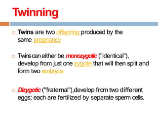 Twinning By Dr. Rabia Inam Gandapore.pptx