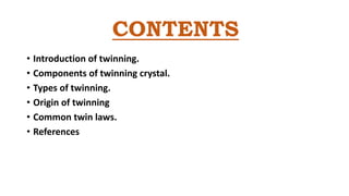 Twinning crystal by srr.pptx