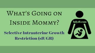 Twin pregnancy complicated by selective growth copy - copy (2) - copy ...