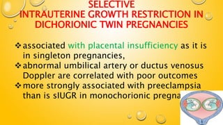 Twin pregnancy complicated by selective growth copy - copy (2) - copy ...