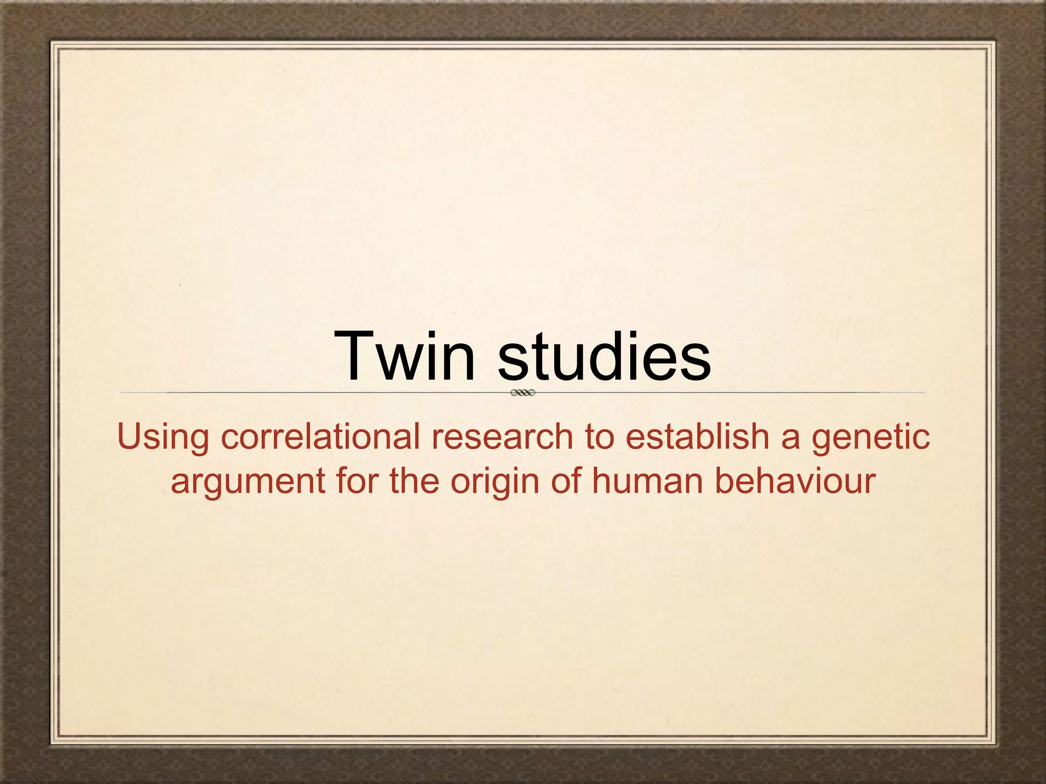 Twin studies | PPT