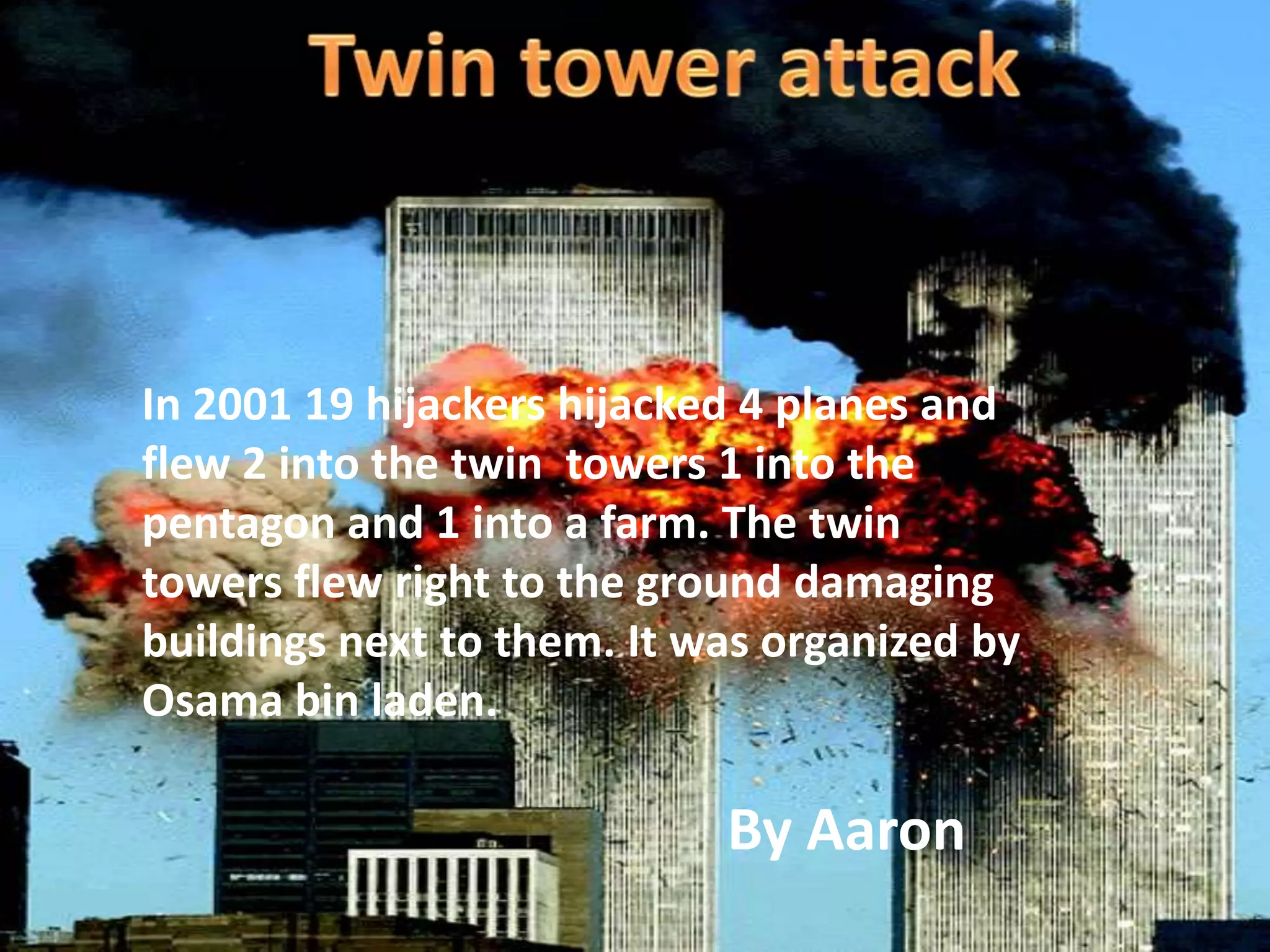 Twin Tower Attack | PPT