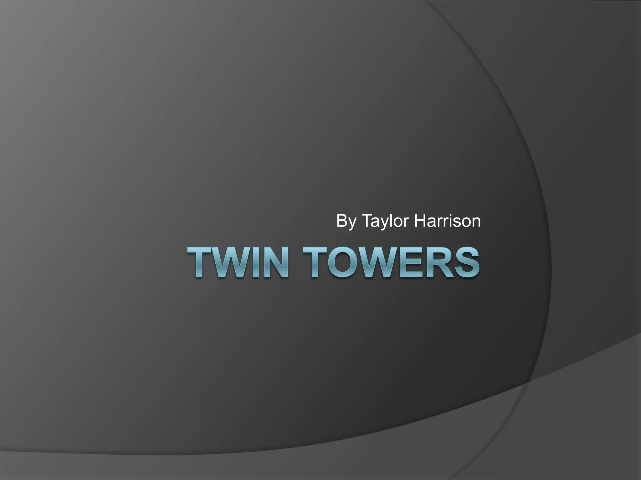 The Twin Towers | PPTX