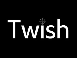 Twish | PDF