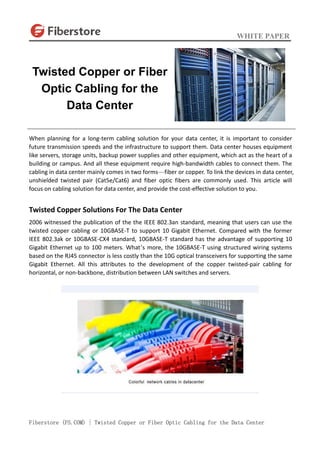 Twisted copper or fiber optic cabling for the data center | PDF