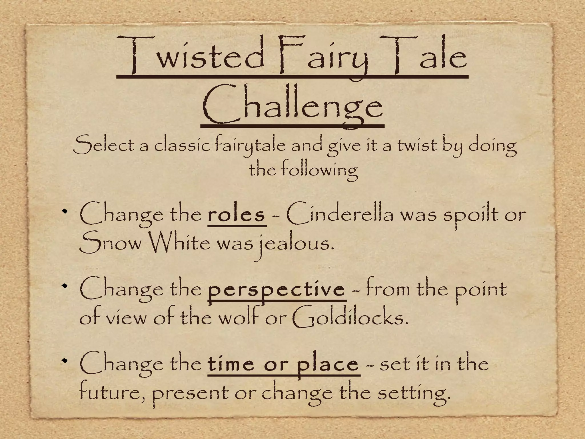 Twisted fairy tales | PPT