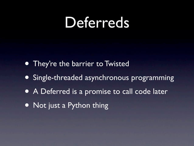 Twisted: a quick introduction | KEY