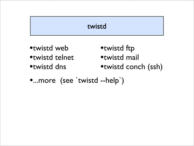 Twisted Introduction | PPT