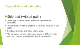 twisted pair cable.pptxtugvhgdhdhdttddddd | PPT