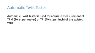 Twist tester | PPTX