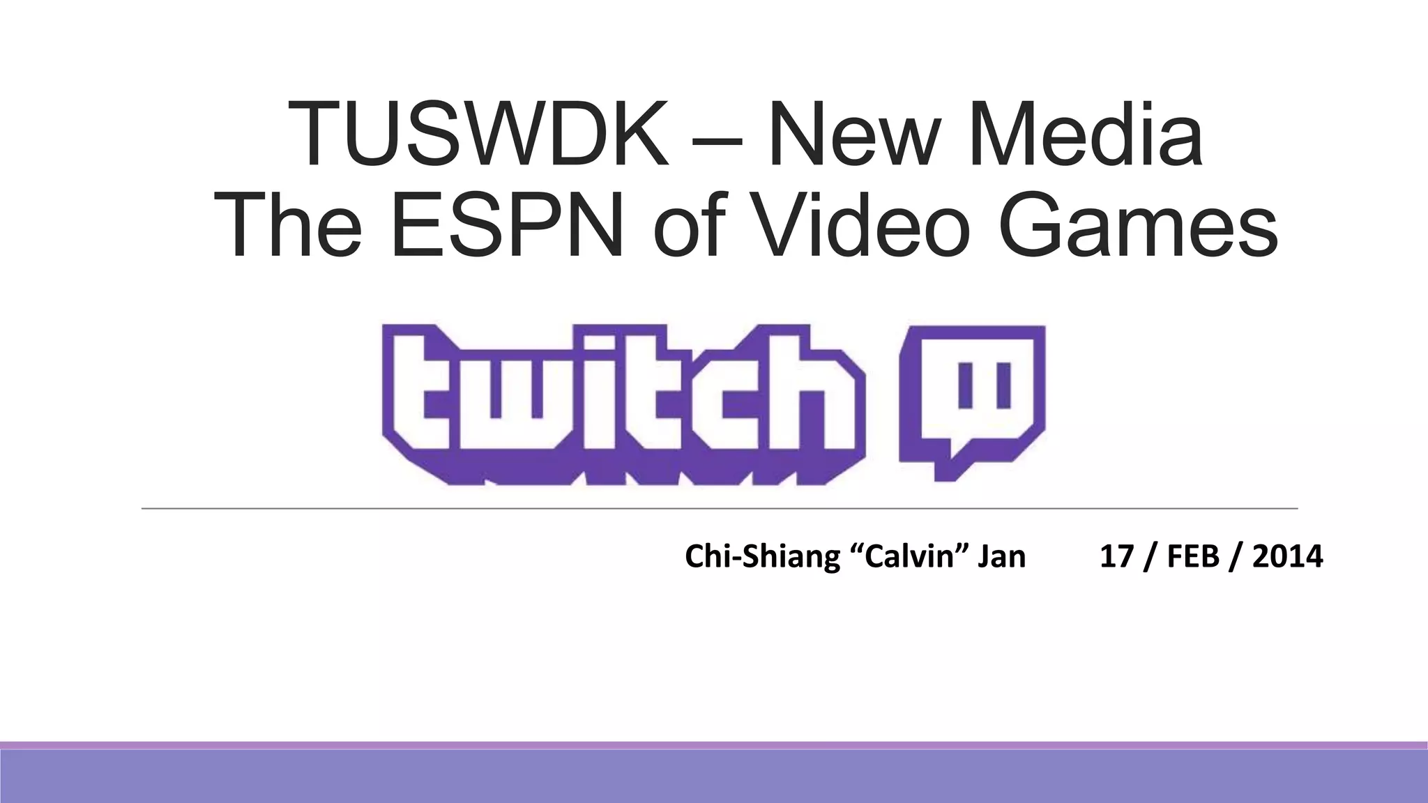 Twitch - an intro | PPT