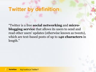 Kaj hudiča je Twitter | PPT